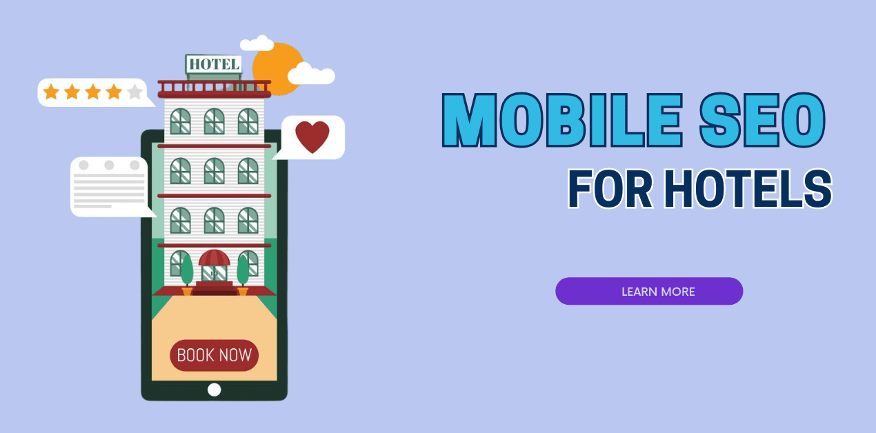 Mobile SEO for Hotels: Importance and Strategies | SEO Smart